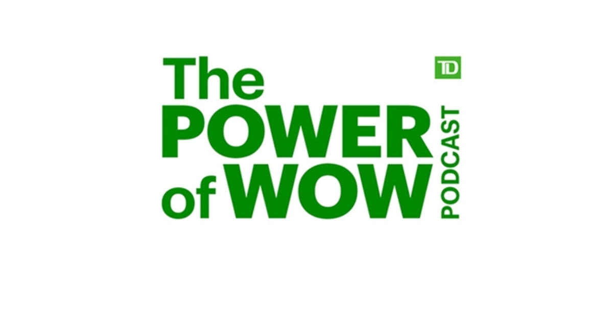 The Power of WOW, Episode 2 | TD Stories